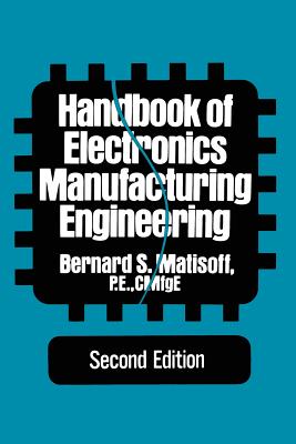 Nwf.com: Handbook of Electronics Manufacturing En: Bernard S Matis: كتب