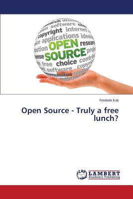 Nwf.com: Open Source - Truly a free lunch?: Kok Frederik: كتب