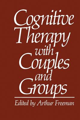 Nwf.com: Cognitive Therapy with Couples and Group: Arthur Freeman: كتب