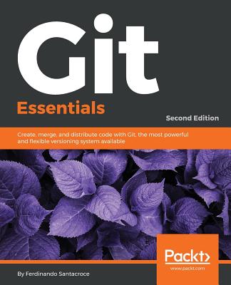 Nwf.com: Git Essentials - Second Edition: Ferdinando Sant: كتب