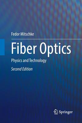 Nwf.com: Fiber Optics : Physics and Technology: Fedor Mitschke: كتب
