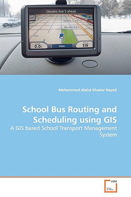 Nwf.com: School Bus Routing and Scheduling using : Mohammed Abdul : كتب
