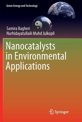 Nwf.com: Nanocatalysts in Environmental Applicati: Samira Bagheri: كتب