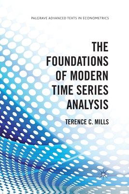 Nwf.com: The Foundations of Modern Time Series An: Terence C Mills: كتب