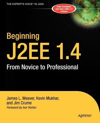 Nwf.com: Beginning J2EE 1.4: From Novice to Profe: James L Weaver: كتب
