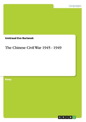 Nwf.com: The Chinese Civil War 1945 - 1949: Irmtraud Eve Bu: كتب