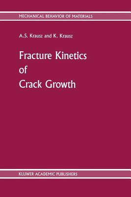 Nwf.com: Fracture Kinetics of Crack Growth: A. S. Krausz: كتب