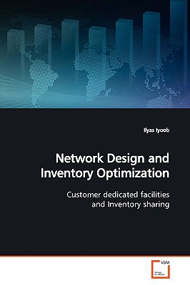 Nwf.com: Network Design and Inventory Optimizatio: Ilyas Iyoob: كتب