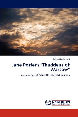Nwf.com: Jane Porter's "Thaddeus of Warsaw": Laskowski Macie: كتب