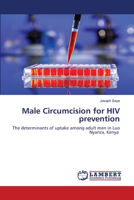 Nwf.com: Male Circumcision for HIV prevention: Joseph Saye: كتب