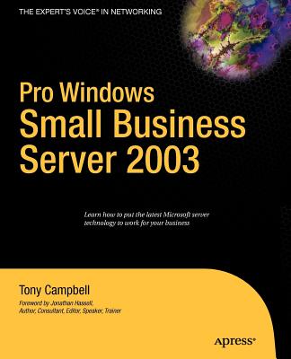 Nwf.com: Pro Windows Small Business Server 2003: Tony Campbell: كتب