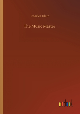 Nwf.com: The Music Master: Charles Klein: كتب