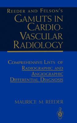Nwf.com: Reeder and Felson's Gamuts in Cardiovasc: Maurice M Reede: كتب