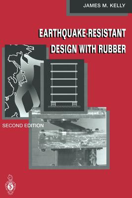 Nwf.com: Earthquake-Resistant Design with Rubber: James M Kelly: كتب
