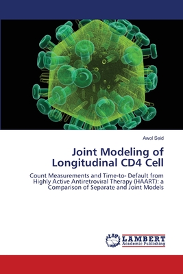 Nwf.com: Joint Modeling of Longitudinal CD4 Cell: Awol Seid: كتب