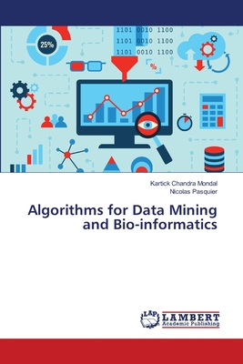 Nwf.com: Algorithms for Data Mining and Bio-infor: Kartick Chandra: كتب