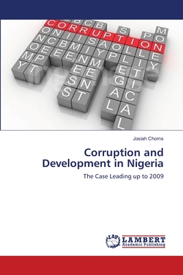 Nwf.com: Corruption and Development in Nigeria: Josiah Choms: كتب