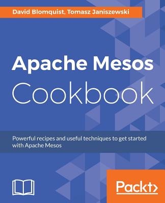Nwf.com: Apache Mesos Cookbook: David Blomquist: كتب
