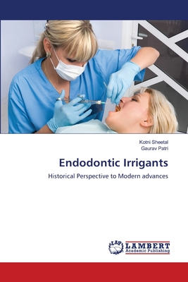 Nwf.com: Endodontic Irrigants: Kotni Sheetal: كتب