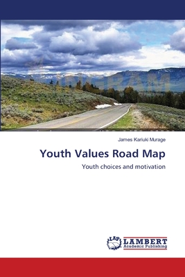 Nwf.com: Youth Values Road Map: James Kariuki M: كتب
