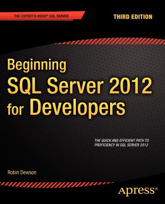 Nwf.com: Beginning SQL Server 2012 for Developers: Robin Dewson: كتب