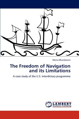 Nwf.com: The Freedom of Navigation and its Limita: Maria Mkandawir: كتب