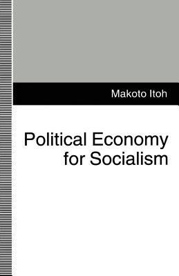 Nwf.com: Political Economy for Socialism: Makoto Itoh: كتب