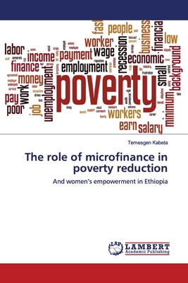 Nwf.com: The role of microfinance in poverty redu: Temesgen Kabeta: كتب