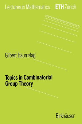 Nwf.com: Topics in Combinatorial Group Theory: Gilbert Baumsla: كتب