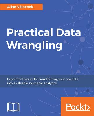 Nwf.com: Practical Data Wrangling: Allan Visochek: كتب