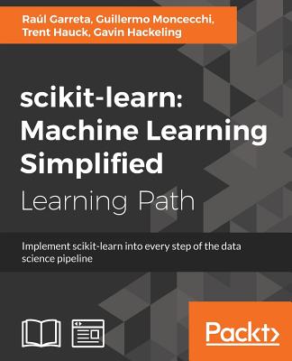 Nwf.com: scikit-learn: Machine Learning Simplifie: Raْl Garreta: كتب