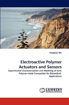 Nwf.com: Electroactive Polymer Actuators and Sens: Yongxian Wu: كتب