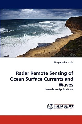 Nwf.com: Radar Remote Sensing of Ocean Surface Cu: Dragana Perkovi: كتب