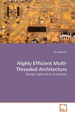 Nwf.com: Highly Efficient Multi-Threaded Architec: Ali El-Moursy: كتب