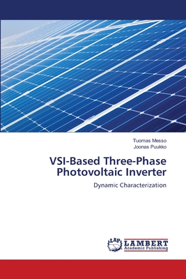 Nwf.com: VSI-Based Three-Phase Photovoltaic Inver: Tuomas Messo: كتب