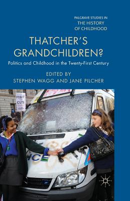 Nwf.com: Thatcher's Grandchildren? : Politics and: Stephen Wagg: كتب