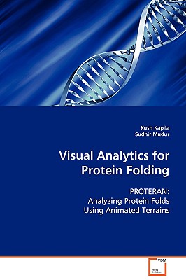 Nwf.com: Visual Analytics for Protein Folding: Kush Kapila: كتب