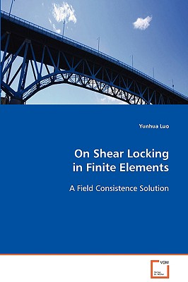 Nwf.com: On Shear Locking in Finite Elements: Yunhua Luo: كتب