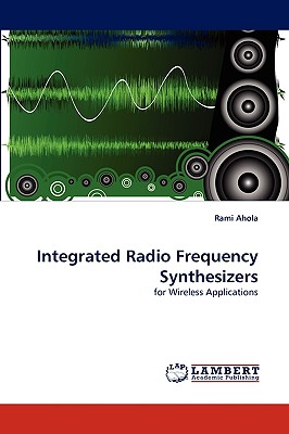 Nwf.com: Integrated Radio Frequency Synthesizers: Rami Ahola: كتب