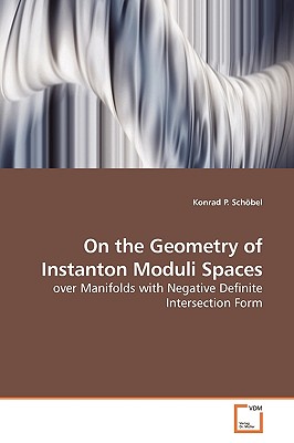 Nwf.com: On the Geometry of Instanton Moduli Spac: Konrad P Schِbe: كتب