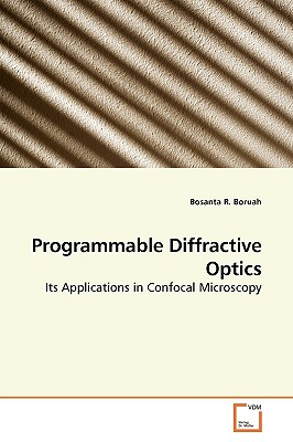 Nwf.com: Programmable Diffractive Optics: Bosanta R Borua: كتب
