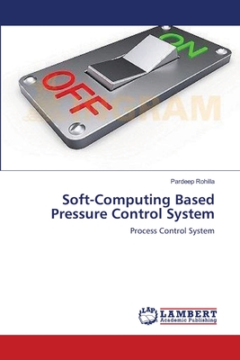 Nwf.com: Soft-Computing Based Pressure Control Sy: Pardeep Rohilla: كتب