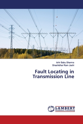 Nwf.com: Fault Locating in Transmission Line: Ishir Babu Shar: كتب