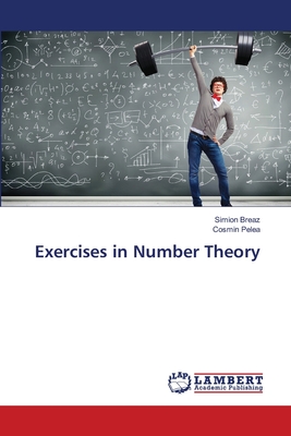 Nwf.com: Exercises in Number Theory: Simion Breaz: كتب