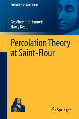 Nwf.com: Percolation Theory at Saint-Flour: Geoffrey R Gri: كتب