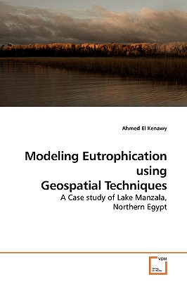 Nwf.com: Modeling Eutrophication using Geospatial: Ahmed El Kenawy: كتب