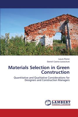 Nwf.com: Materials Selection in Green Constructio: Florez Laura: كتب