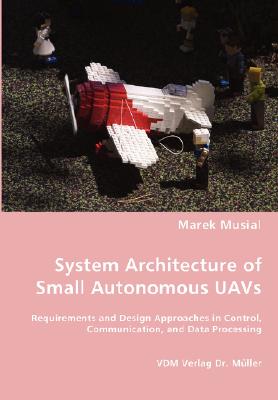 Nwf.com: System Architecture of Small Autonomous : Marek Musial: كتب