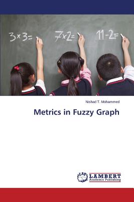 Nwf.com: Metrics in Fuzzy Graph: Mohammed Nishad: كتب
