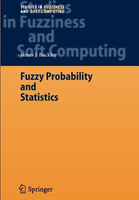 Nwf.com: Fuzzy Probability and Statistics: James J Buckle: كتب